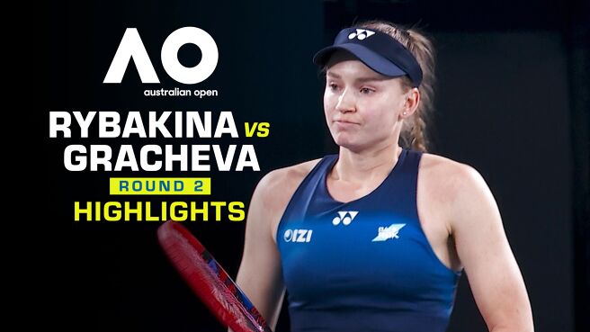 Watch Rybakina vs Gracheva - Round 2 - Highlights - 22 Jan 2026 video ...